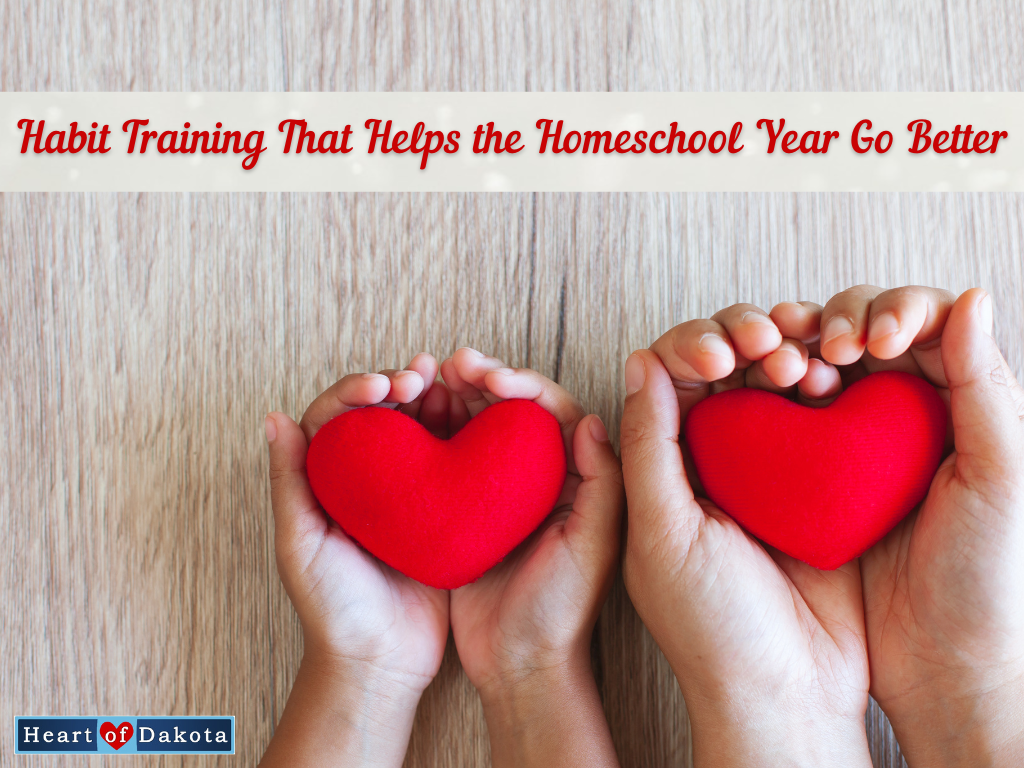 Habit training that helps the homeschool year to go better - HOD