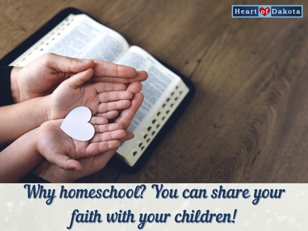 Why homeschool? So you can share your faith in God with your children!