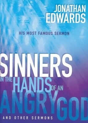 Sinners in the Hands of an Angry God