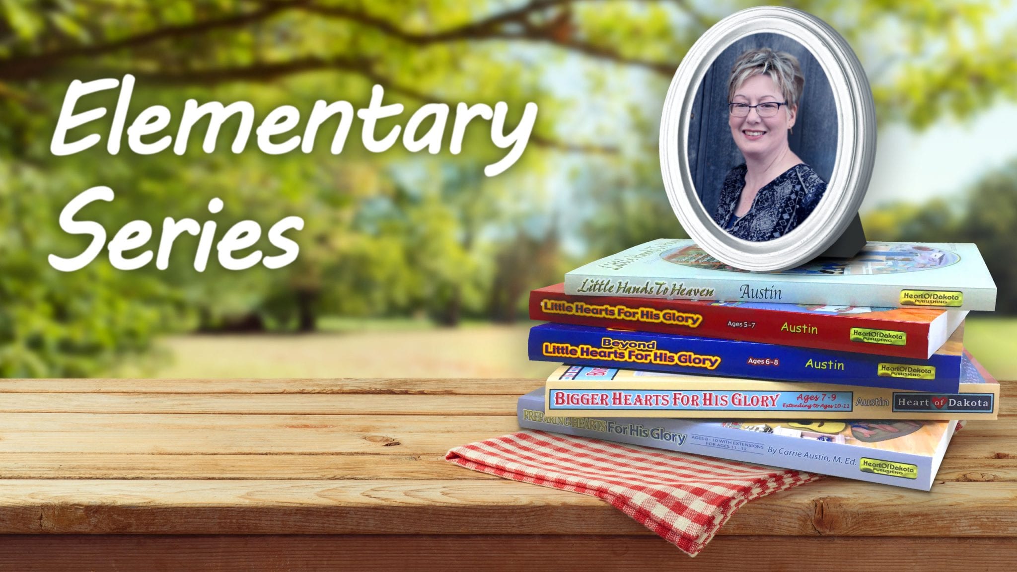 The "Little Hearts" Series for Preschool, Kindergarten and Elementary