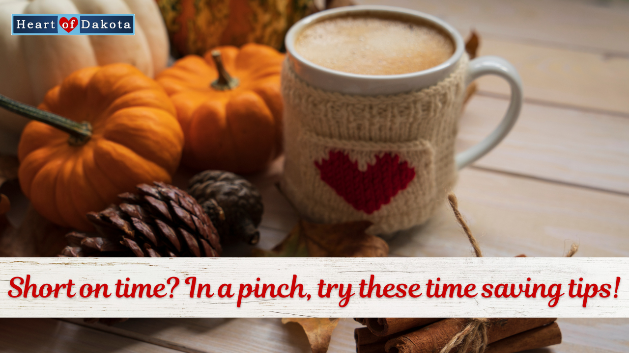 Short on time? In a pinch, try a few of these seven time saving tips!