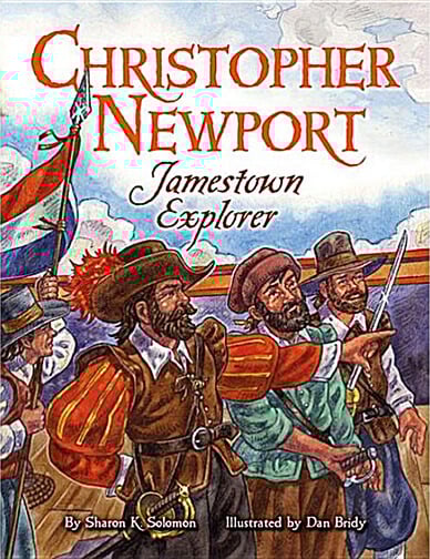 Christopher Newport: Jamestown Explorer